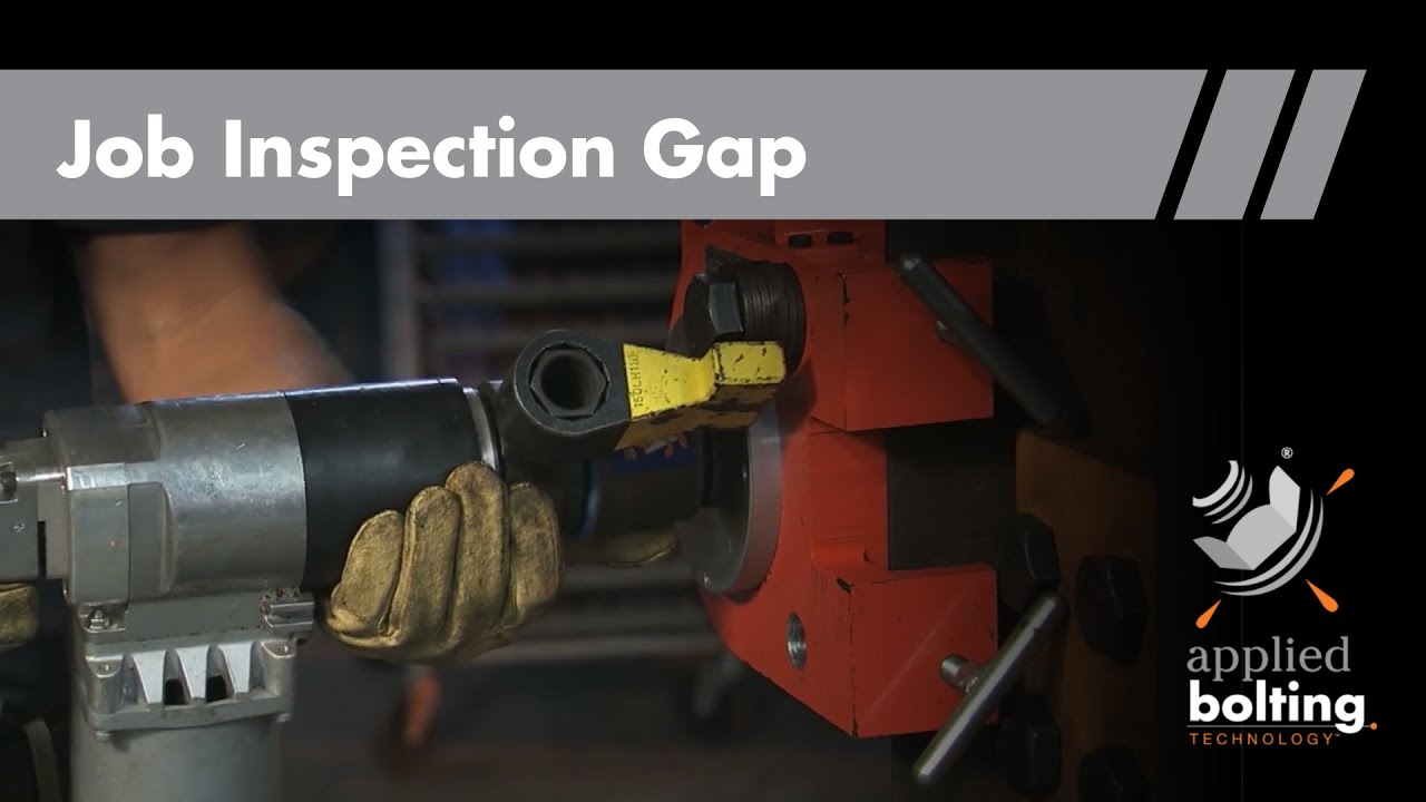 Applied Bolting - Job Inspection Gap - YouTube