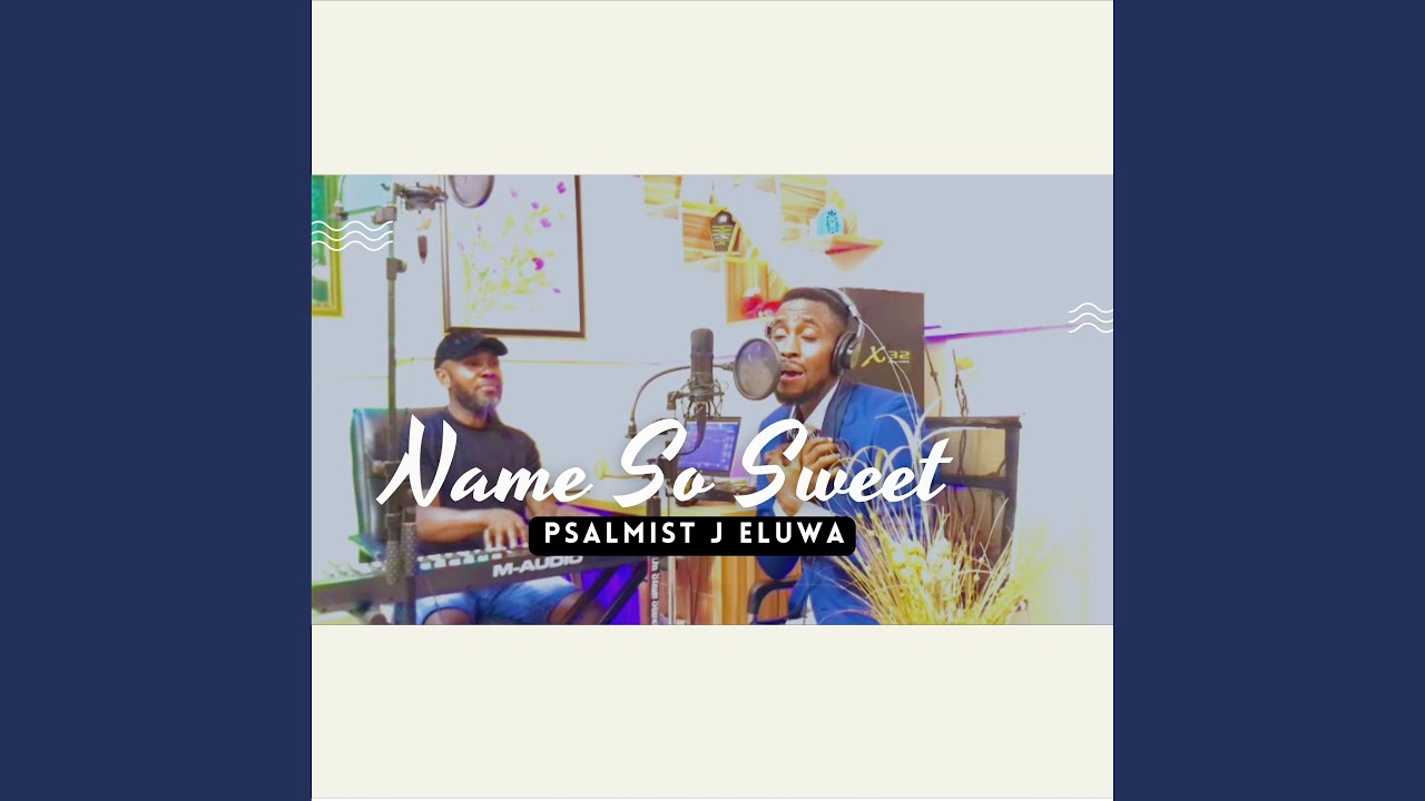 Name so Sweet - YouTube
