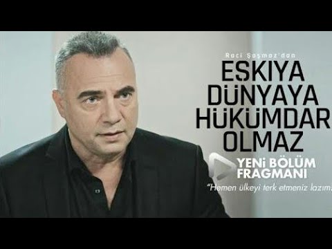 Eşkiya Dünyaya Hükümdar Olmaz 74.Bölüm 2.Fragmanı