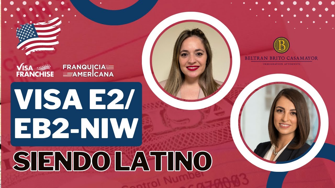 SEGUÍ Estos Consejos Para Solicitar Una Visa E2 & EB2 NIW De Manera Exitosa - YouTube