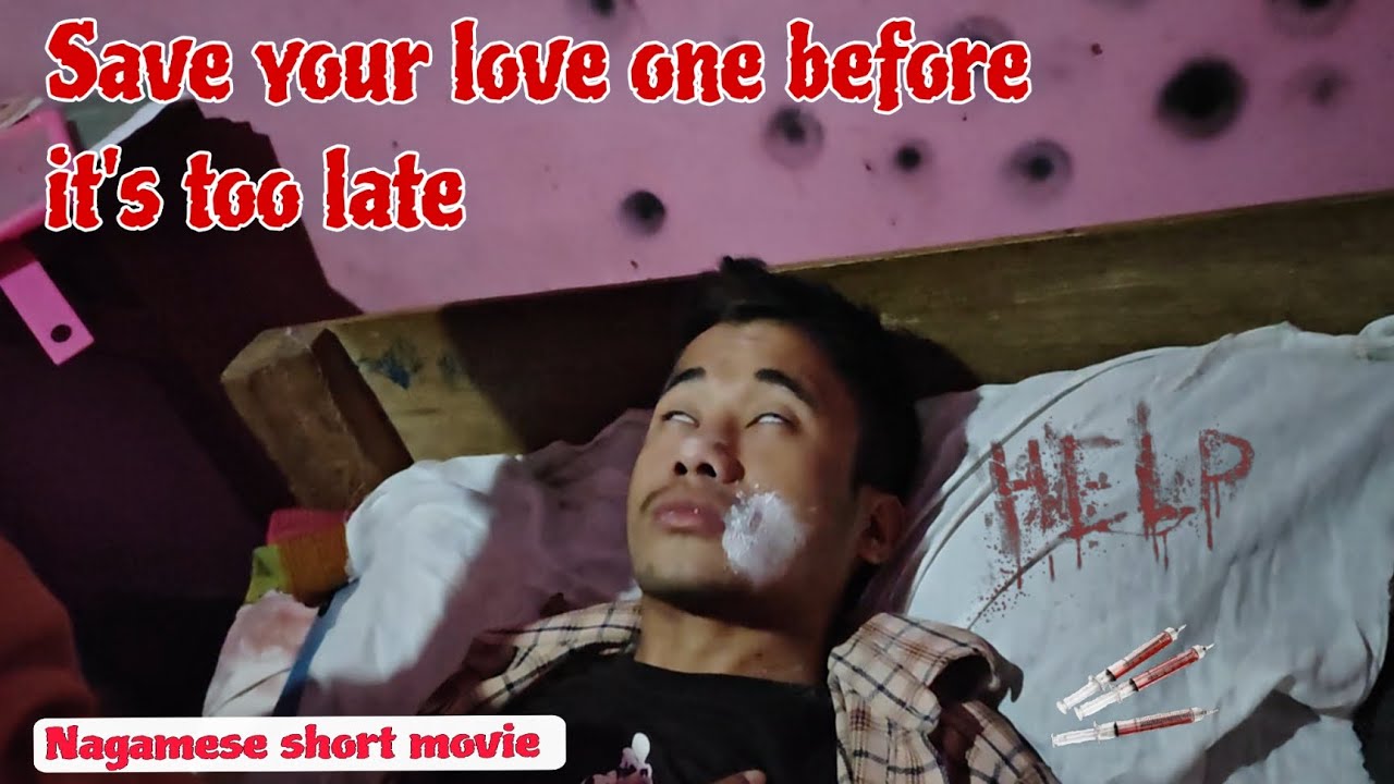 A Short Message to Society Sad Nagamese Short Movie|| Awareness film ...