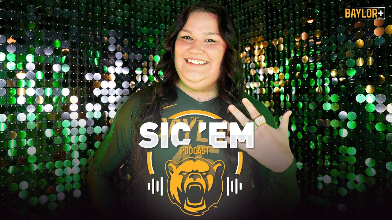 The Sic 'Em Podcast (Ep. 15): Bayley Humphrey - YouTube
