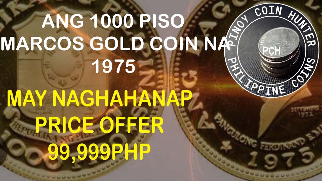 1000 Piso 1975 Philippine Marcos Gold Coin - YouTube