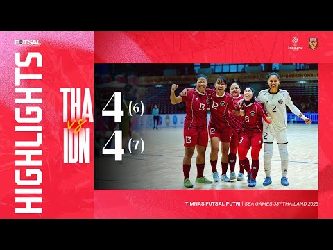 Semi Final Thailand VS Indonesia | Highlights | SEA GAMES 2025 - Timnas Futsal Putri