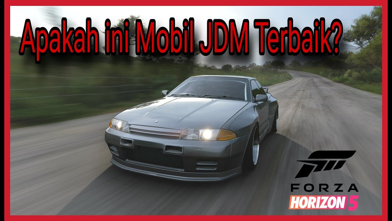 Forza Horizon 5 - Berlomba untuk Mengetahui Siapakah Mobil JDM Terbaik ...