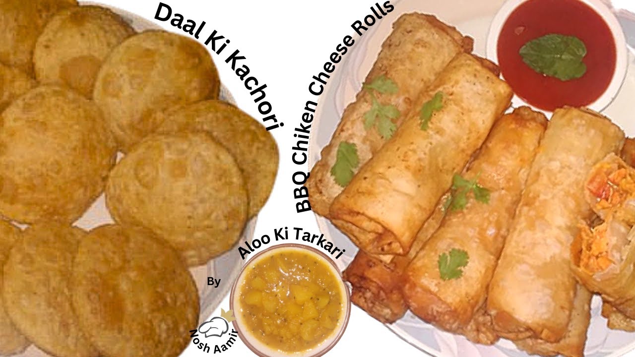 "BBQ Chicken Cheese Rolls & Daal Ki Kachori with Aloo Ki Tarkari ...