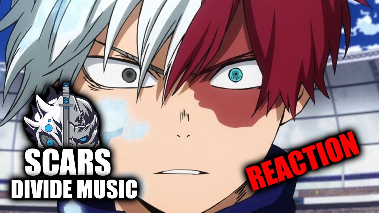 SUCH a beautiful song! - "SCARS" DIVIDE MUSIC [Shoto Todoroki song ...