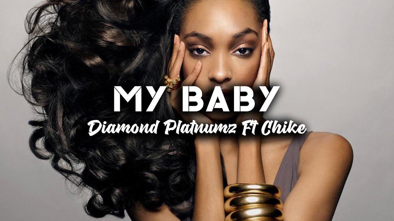 Diamond Platnumz Ft Chike my baby (Sped Up) - YouTube