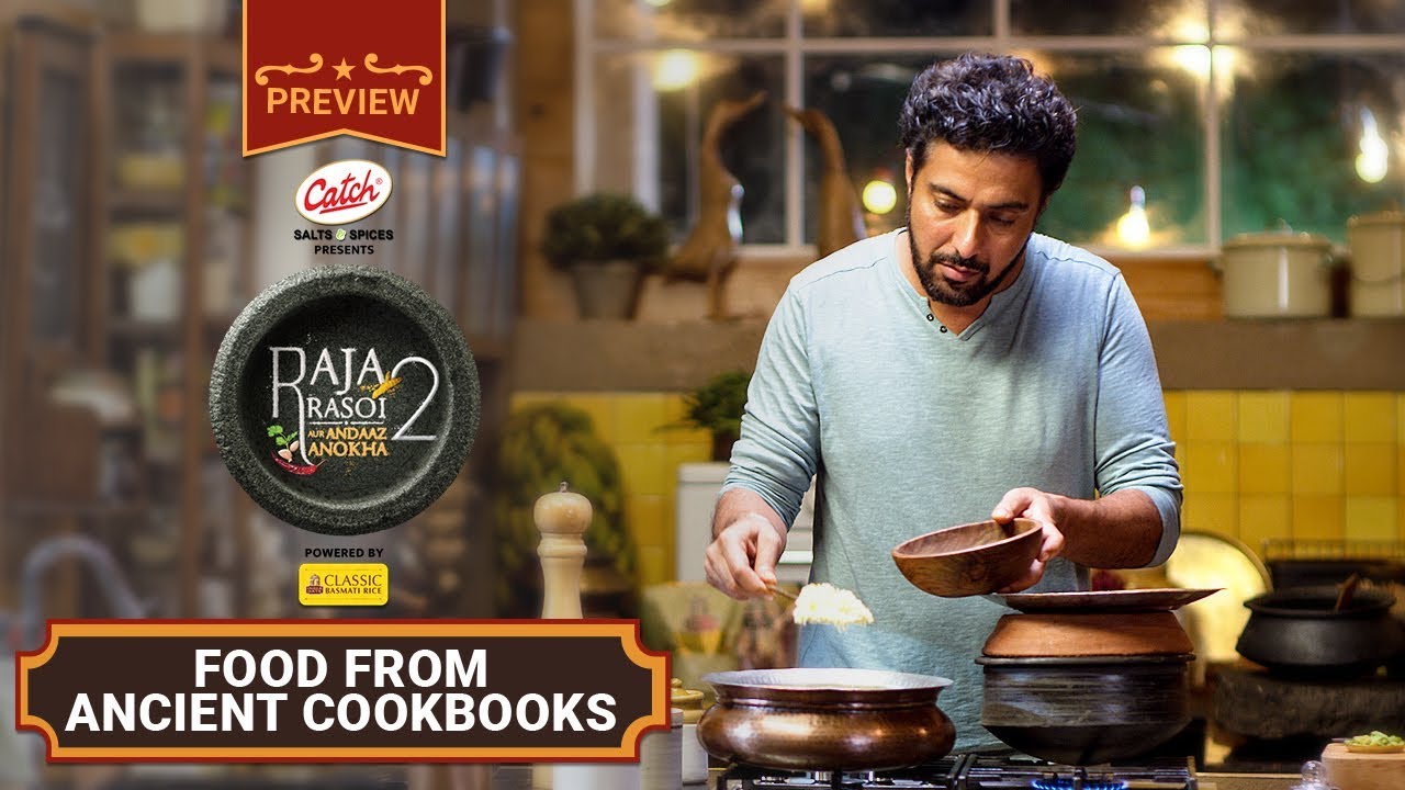 Food From Ancient Cook Books - Raja Rasoi Aur Andaaz Anokha - S2 - Ep ...