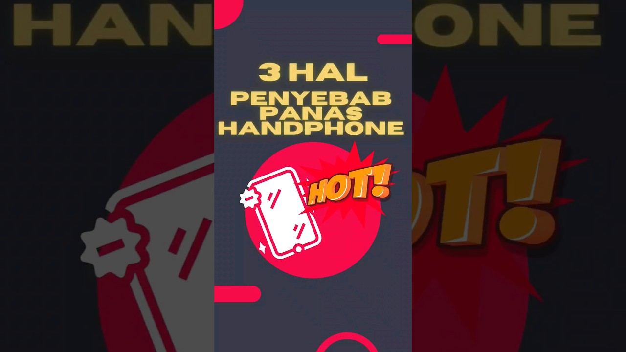 3 Hal Penyebab Panas Handphone #tipsandtricks #smartphone #tech # ...