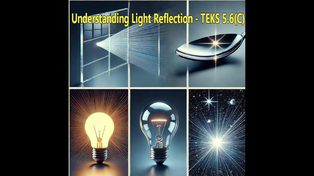 Understanding Light Reflection: 5th Grade Science, TEKS 5.8(C) - YouTube