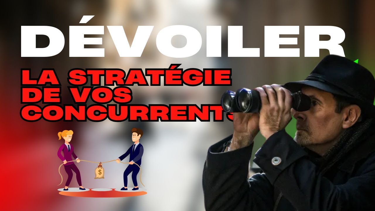 Découvrez les Outils pour Espionner et Comprendre la Stratégie de Vos ...