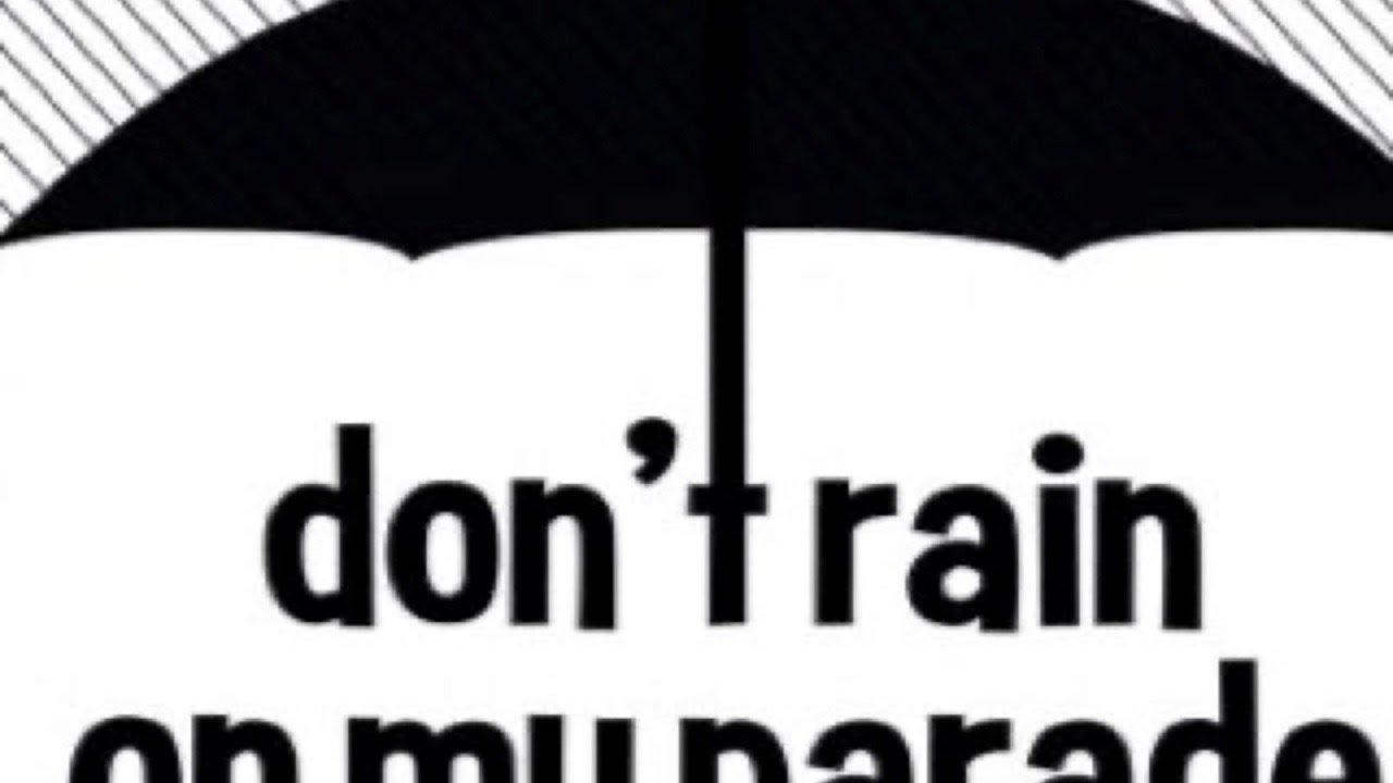 don't rain on my parade - YouTube