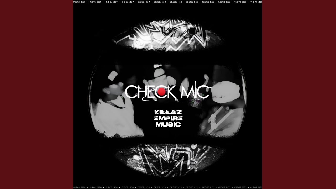 Check Mic Ep. 001 (Killaz Empire Music) - YouTube
