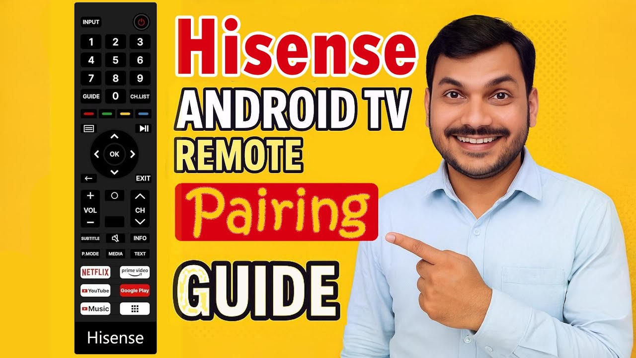 Hisense Android TV Remote Pairing Tutorial | Quick & Easy (2025) - YouTube