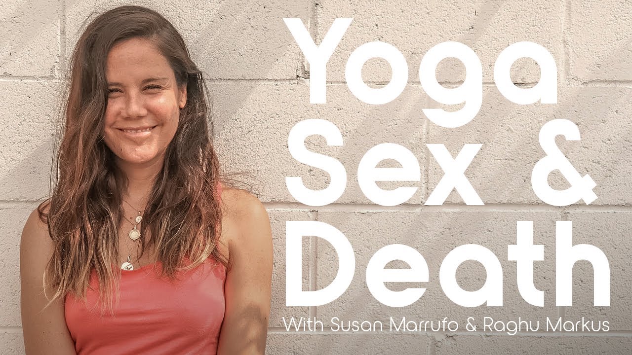 Mindrolling Podcast Ep. 572 – Yoga, Sex & Death with Susan Marrufo ...