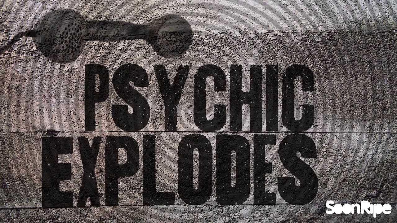 Psychic Explodes - YouTube