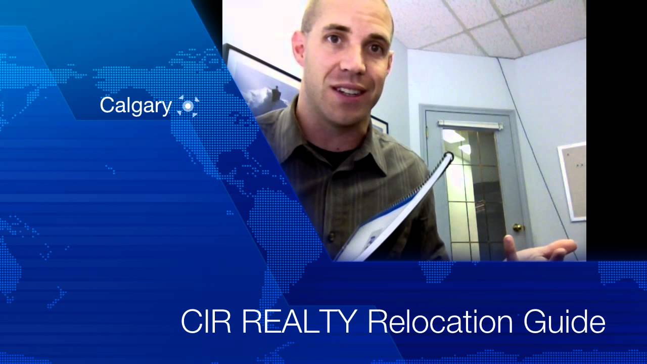 CIR REALTY Relocation Guide - Calgary Real Estate - YouTube