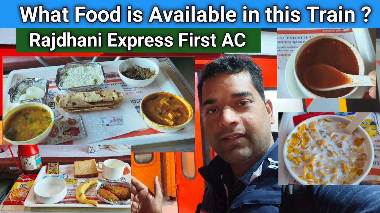 What is Available To Eat In Rajdhani Train ? Rajdhani Express first AC ...