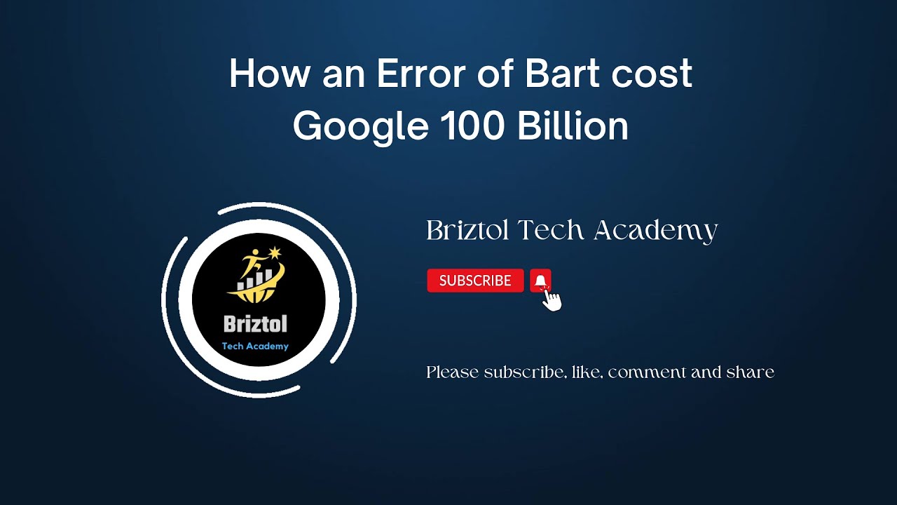 How an Error of Bart cost Google 100 Billion - YouTube
