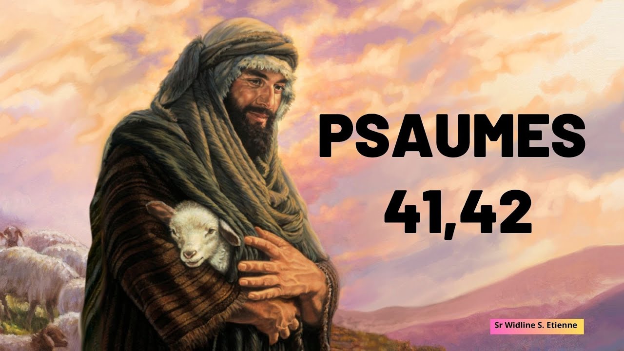 Psaumes 41,42 - YouTube