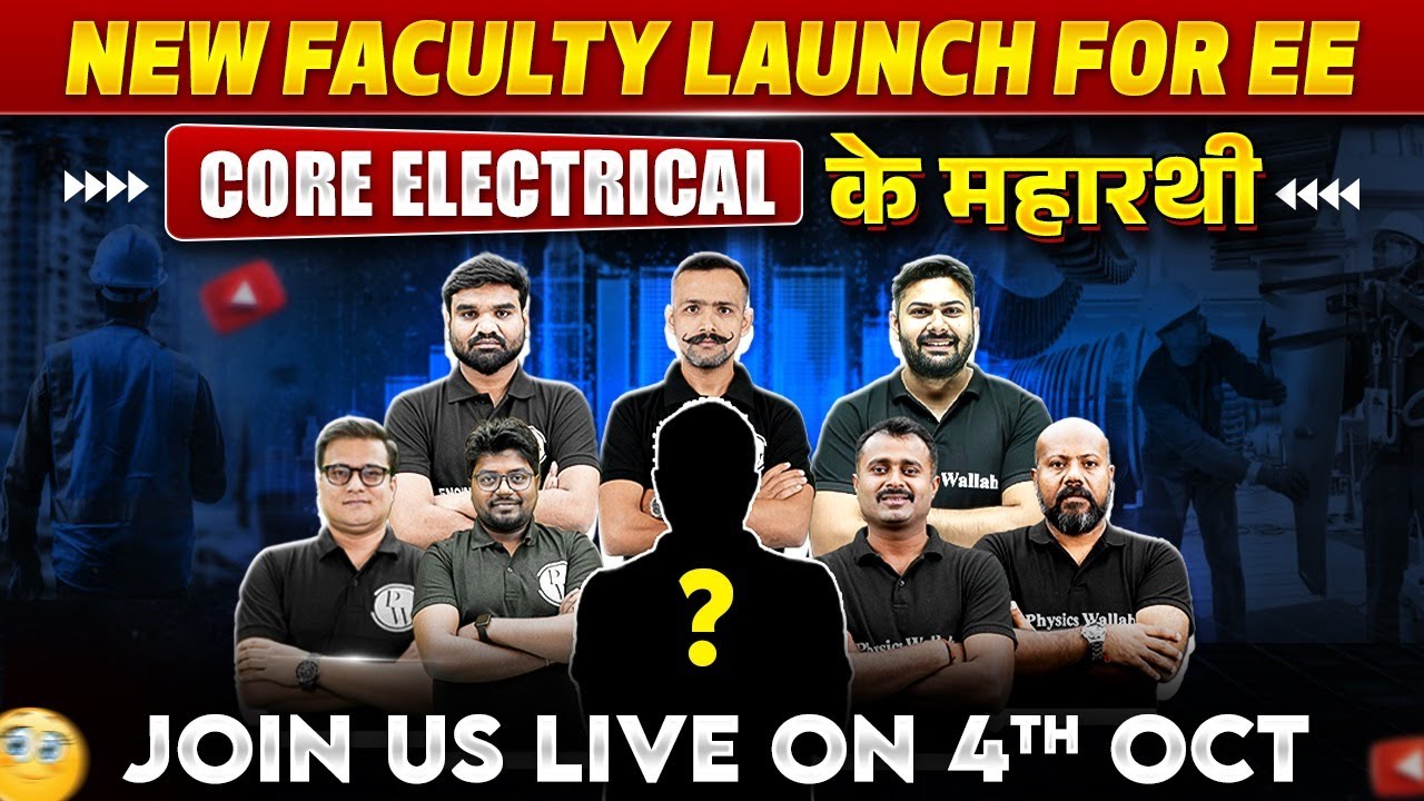 New Faculty Launch For Electrical 🔥| Electrical Engineering | Engineers Wallah - YouTube