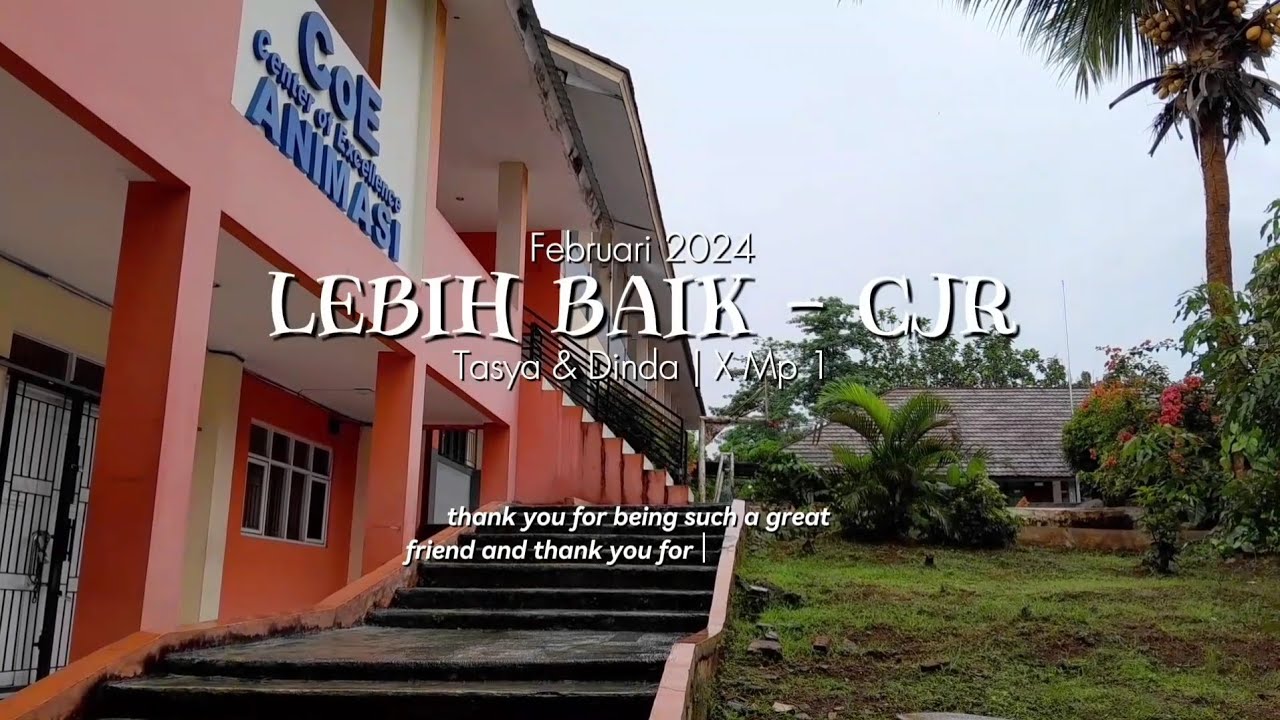 Lebih Baik -CJR | Tasya & Dinda | Mv 2 - YouTube