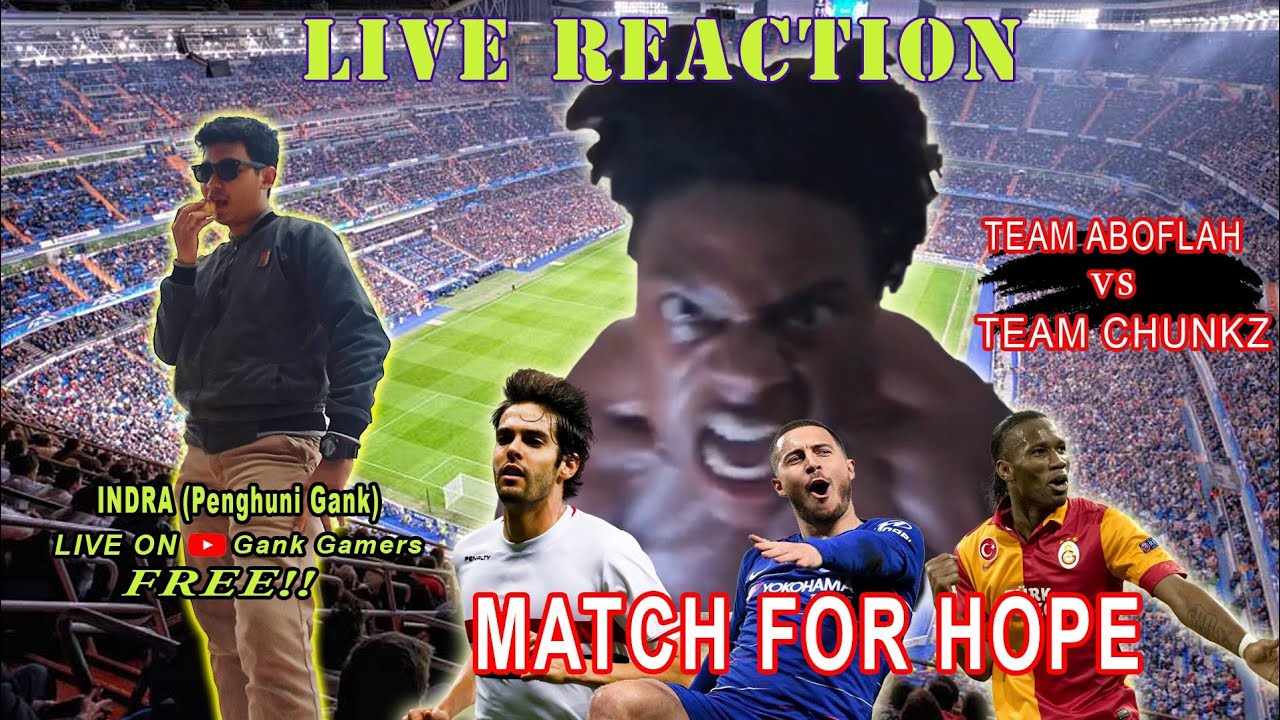 LIVE REACTION "REPLAY" MATCH FOR HOPE TEAM ABOFLAH VS TEAM CHUNKZ - YouTube