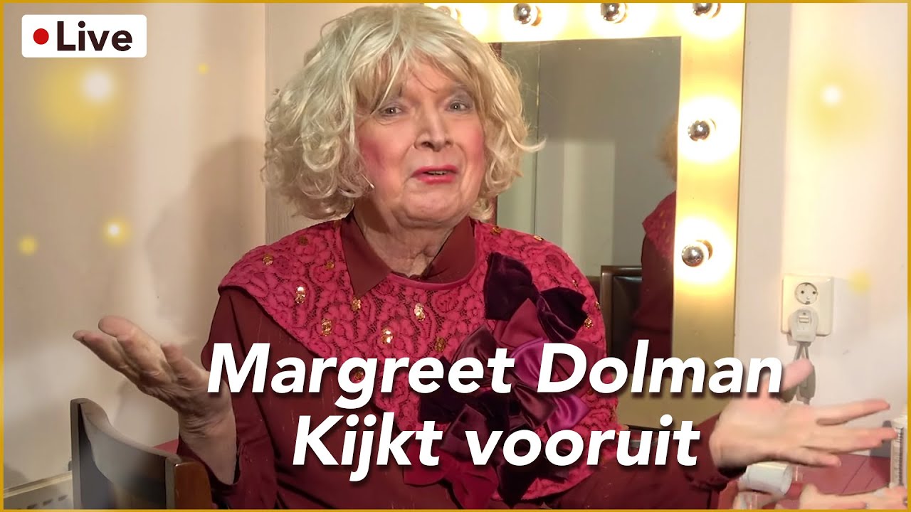 Margreet Dolman kijkt vooruit! Kop op, het komt allemaal weer goed ...