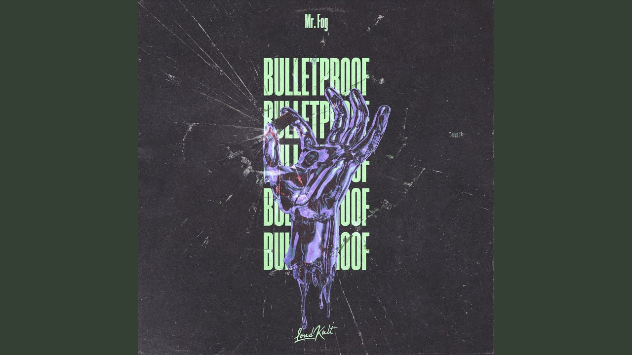 Bulletproof - YouTube