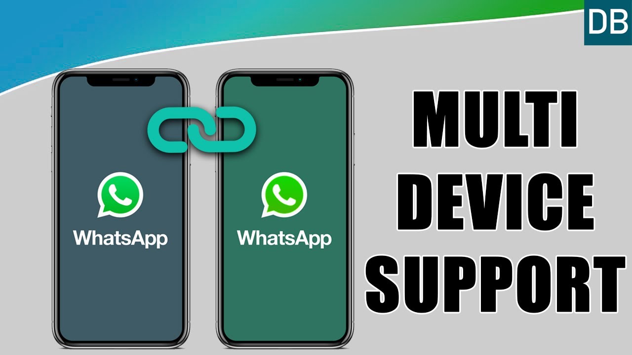 WhatsApp Multi-device support: Leaks, Release Date | WhatsApp Linked ...