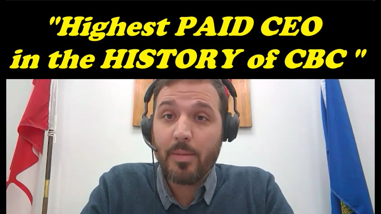 "Highest PAID CEO in the HISTORY of CBC" - YouTube
