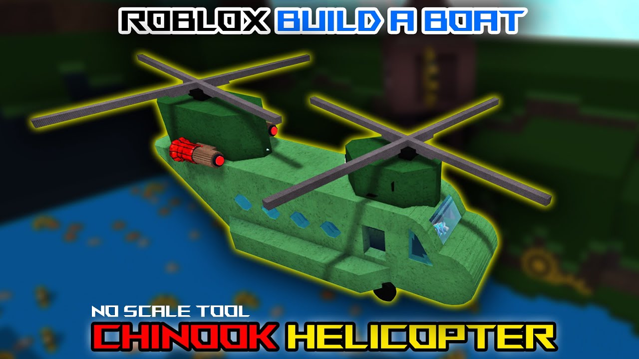 CHINOOK HELICOPTER! How to Make in Roblox Build a Boat! EASY SLOW BUILD ...