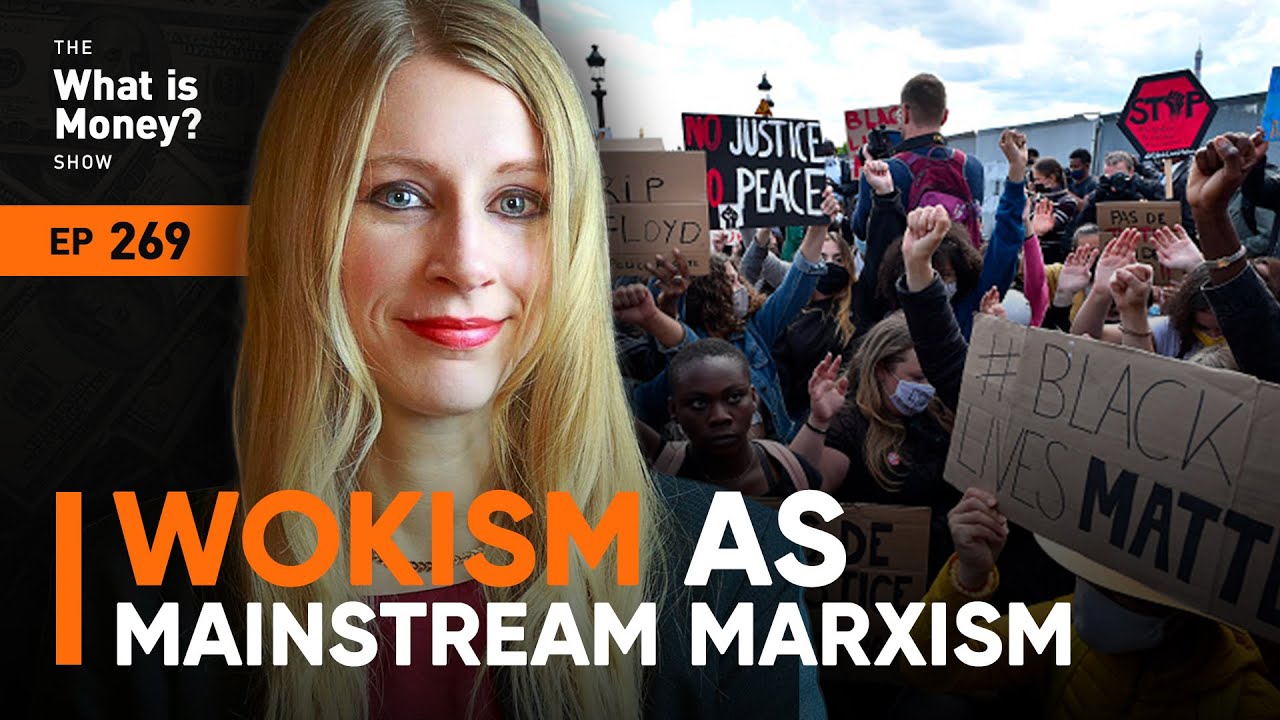 Wokism as Mainstream Marxism with Angela McArdle (WiM269) - YouTube