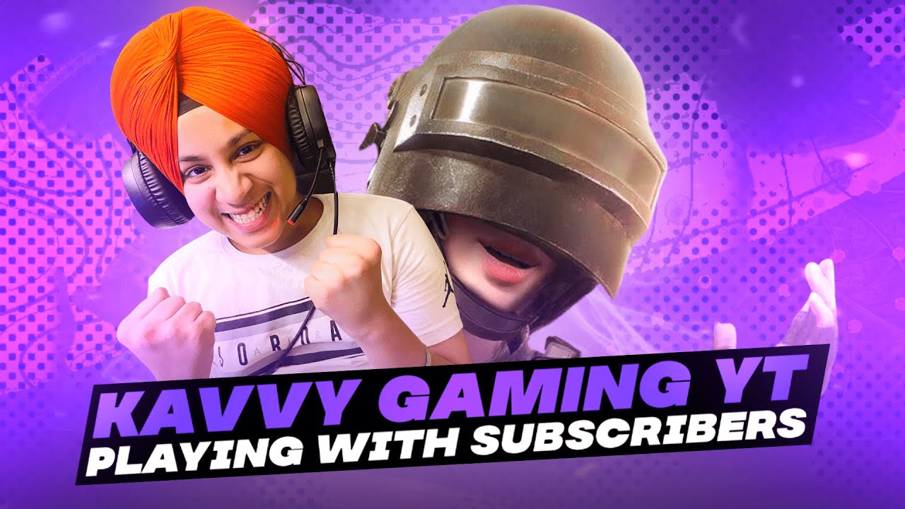 PLAYING WITH SUBSCRIBERS BGMI LIVE WITH KAVVY GAMING YT - YouTube