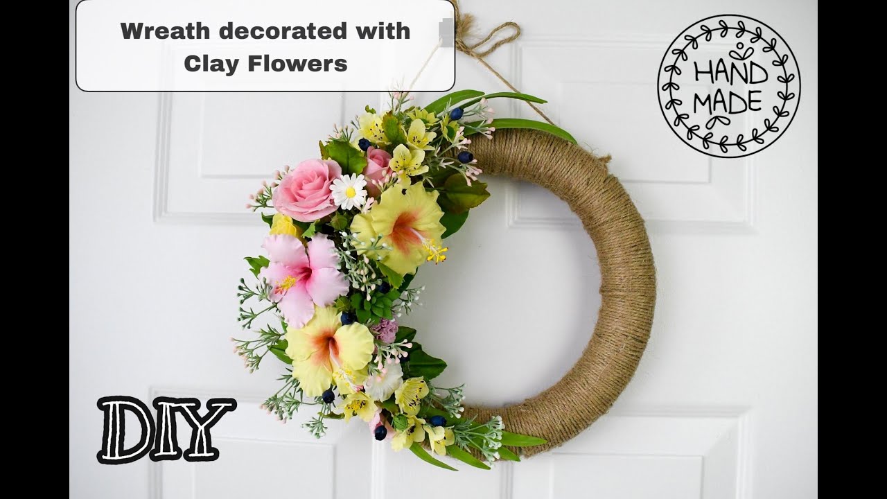 DIY. Handmade Wreath decorated w clay flowers [polymerclay ...