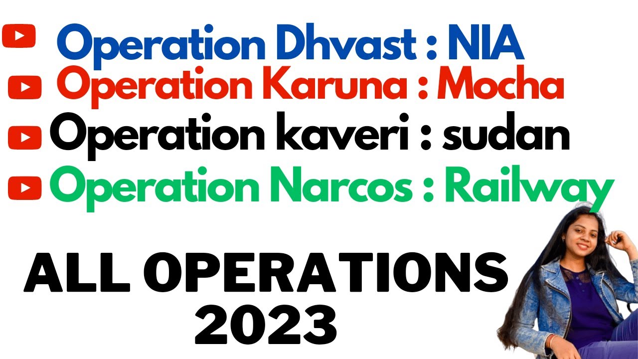 Important operation and mission 2023 || Know all about the operations ...