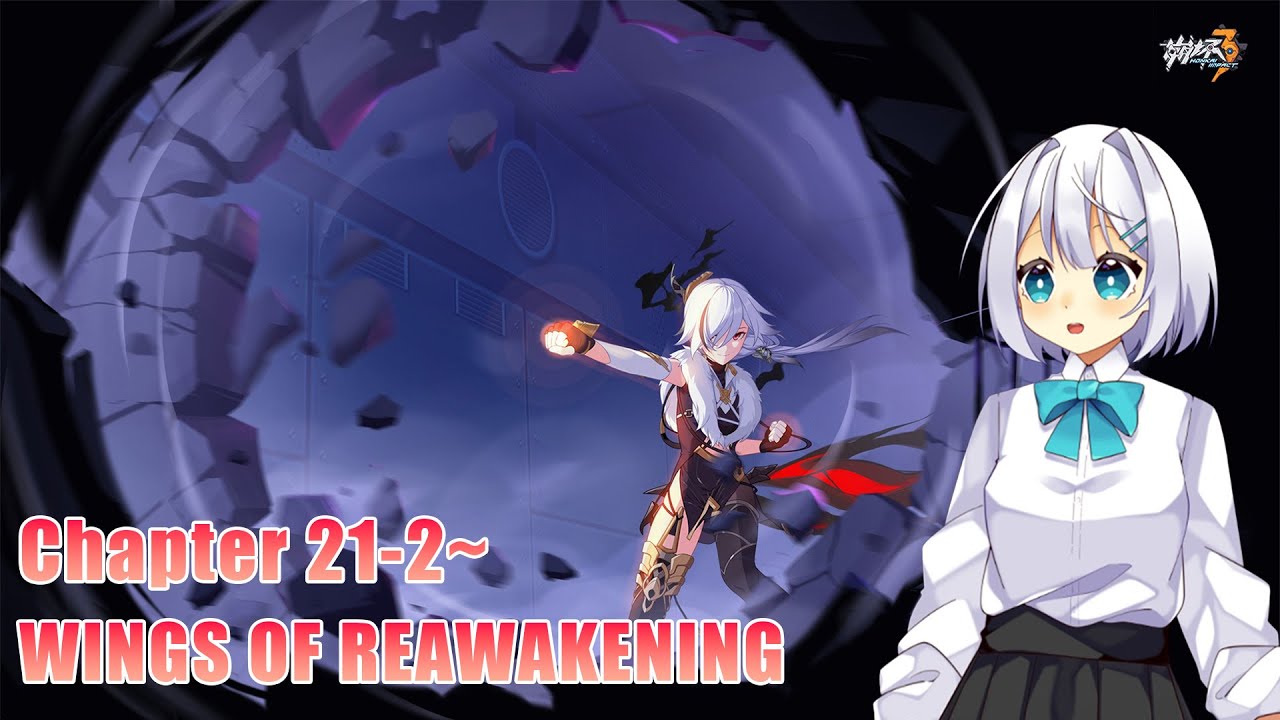 【Honkai Impact 3rd】First time Honkai 3rd chapter 21-2! The great ...