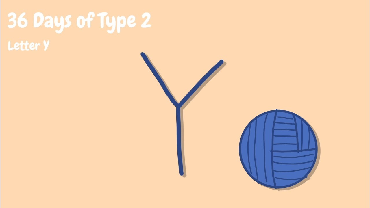 36 Days of Type 2 - Letter Y - YouTube
