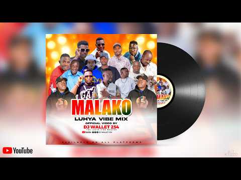 MALAKO LUHYA VIBES MIX 2026 BY DJ WALLET 254 #luhya #luhyamusic #luhyasongs #dj #dance #music