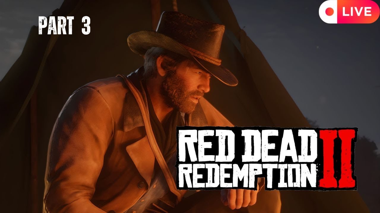 Red Dead Redemption 2 - The Ultimate Cowboy Experience | Live 3🔴 - YouTube
