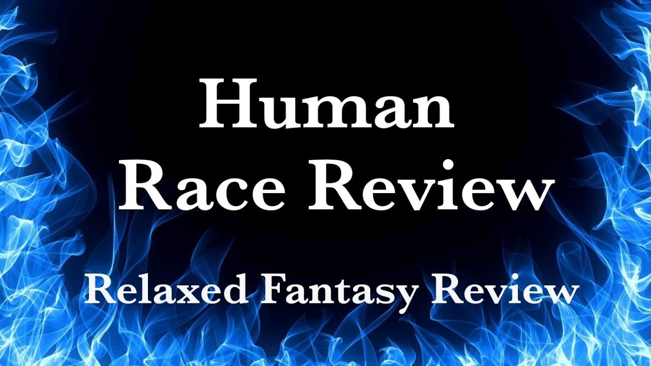 Human (and Variant Human) Race Review - DnD 5e - YouTube