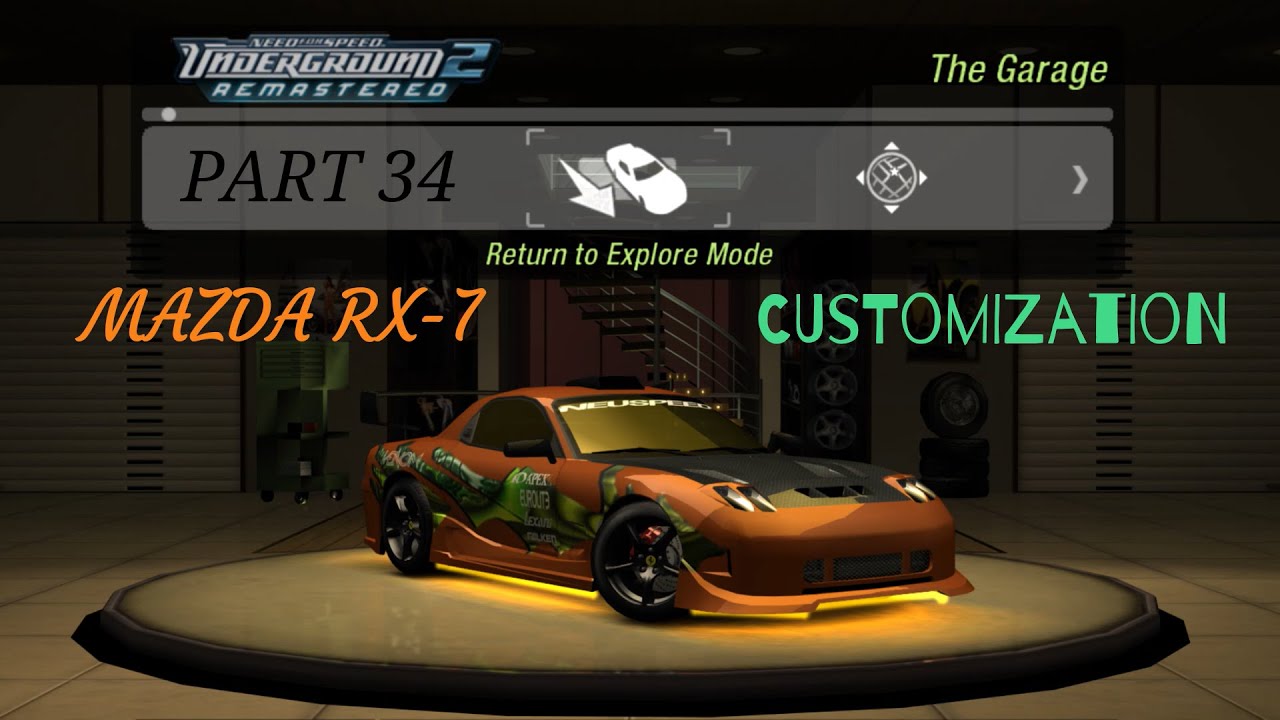NFS Underground 2 Remastered | Part 34 | Customization | Mazda RX-7 ...