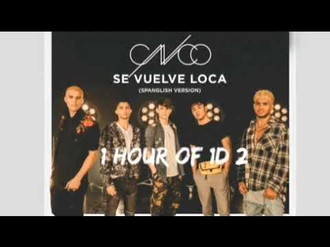 CNCO - Se Vuelve Loca (Spanglish) 1 HOUR - YouTube