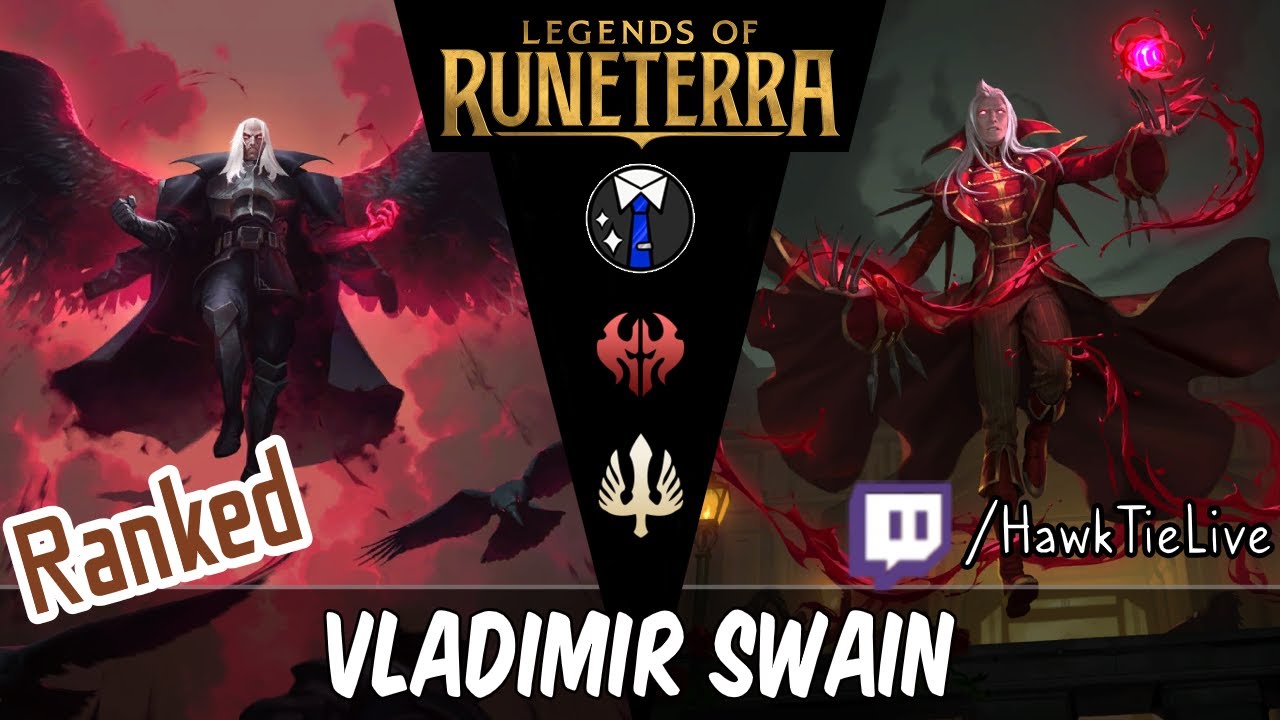 Tough Vladimir Swain: Underrated! l Legends of Runeterra LoR - YouTube