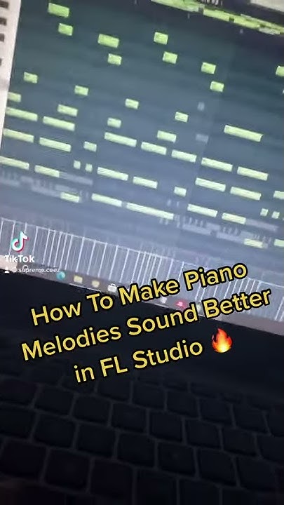 How To Make Piano Melodies Sound Better in FL Studio - YouTube