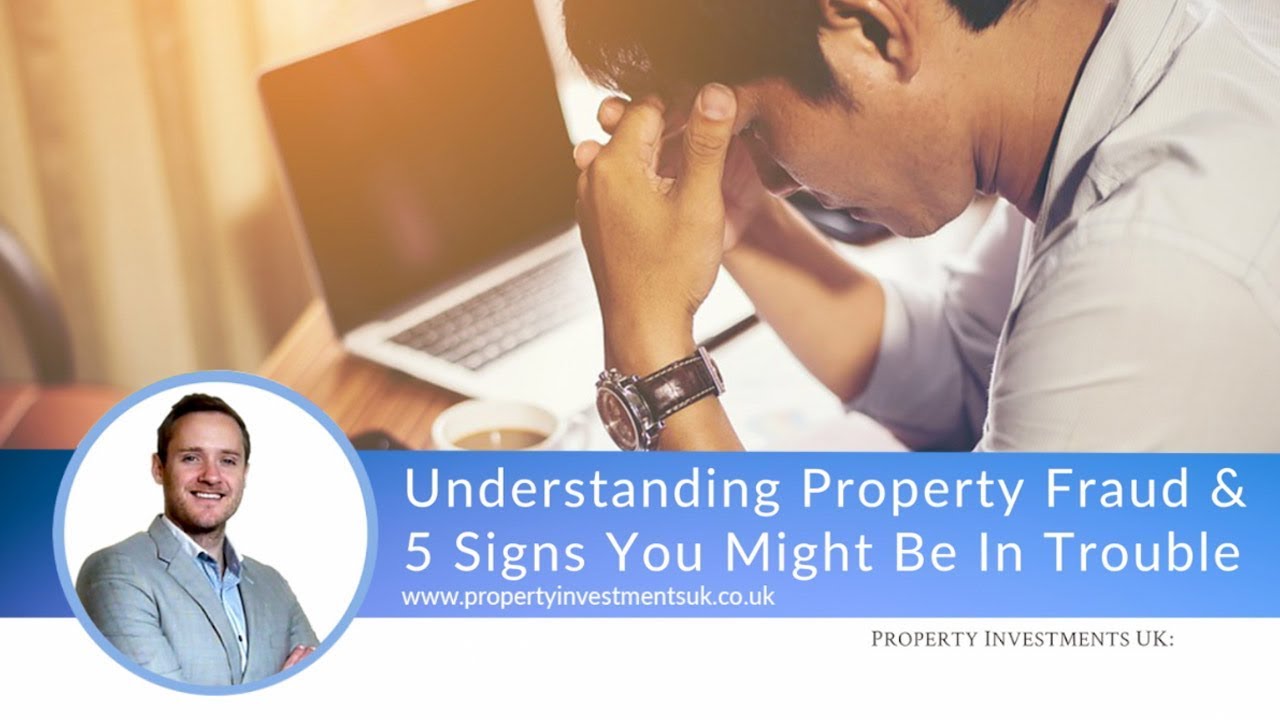 Property Fraud - 5 Signs You Might Be In Trouble - YouTube