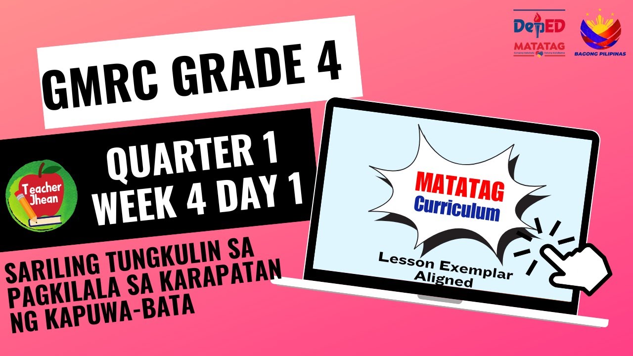 GMRC 4 QUARTER 1 WEEK 4 DAY 1 MATATAG CURRICULUM YouTube gmrc-4-quarter-1-week-4-day-1-matatag-curriculum-youtube