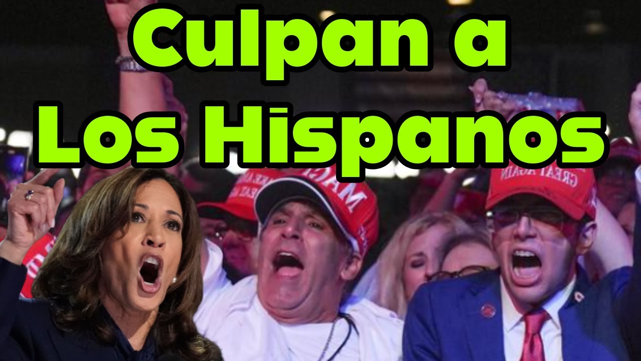 Culpan a Los Hispanos Por La Derrota de Kamala - YouTube