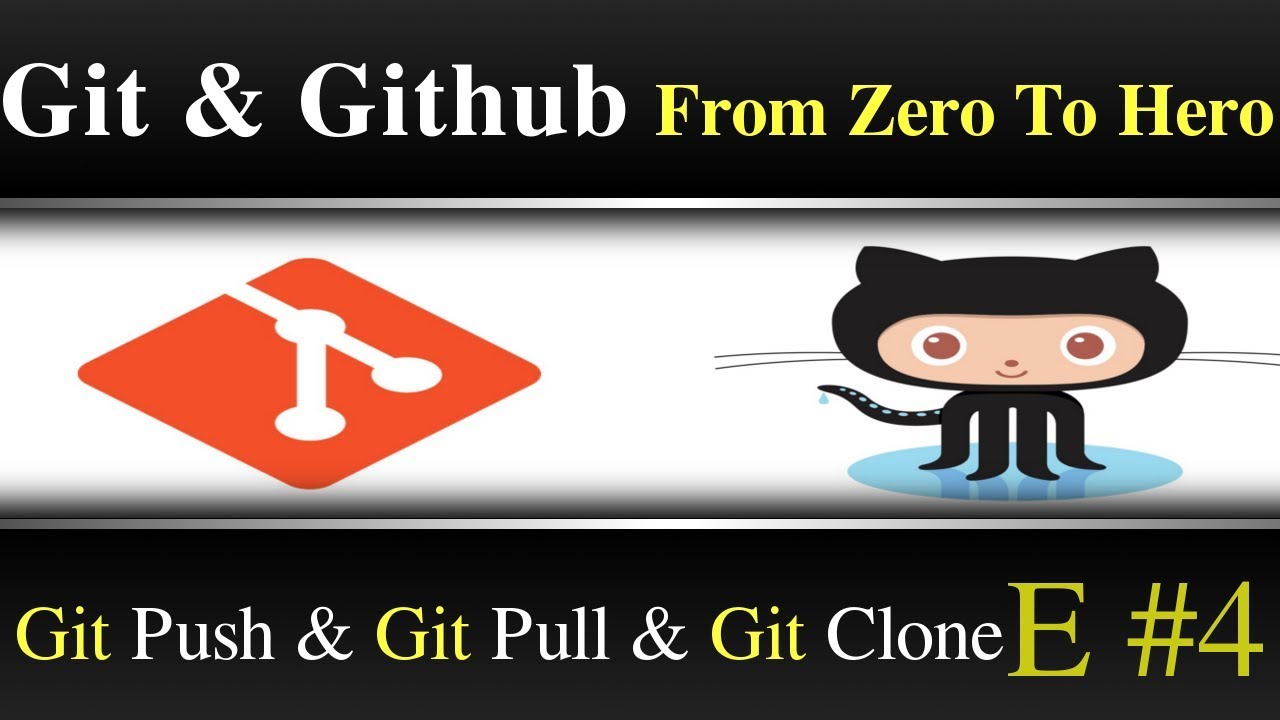 4- سلسلة شروحات ال git للمبتدأين والمحترفين - الدرس الرابع git push , git pull ,git clone - YouTube